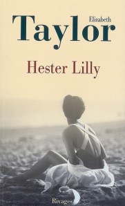 Hester Lily – Elizabeth Taylor | Litterama Les femmes en littérature ...